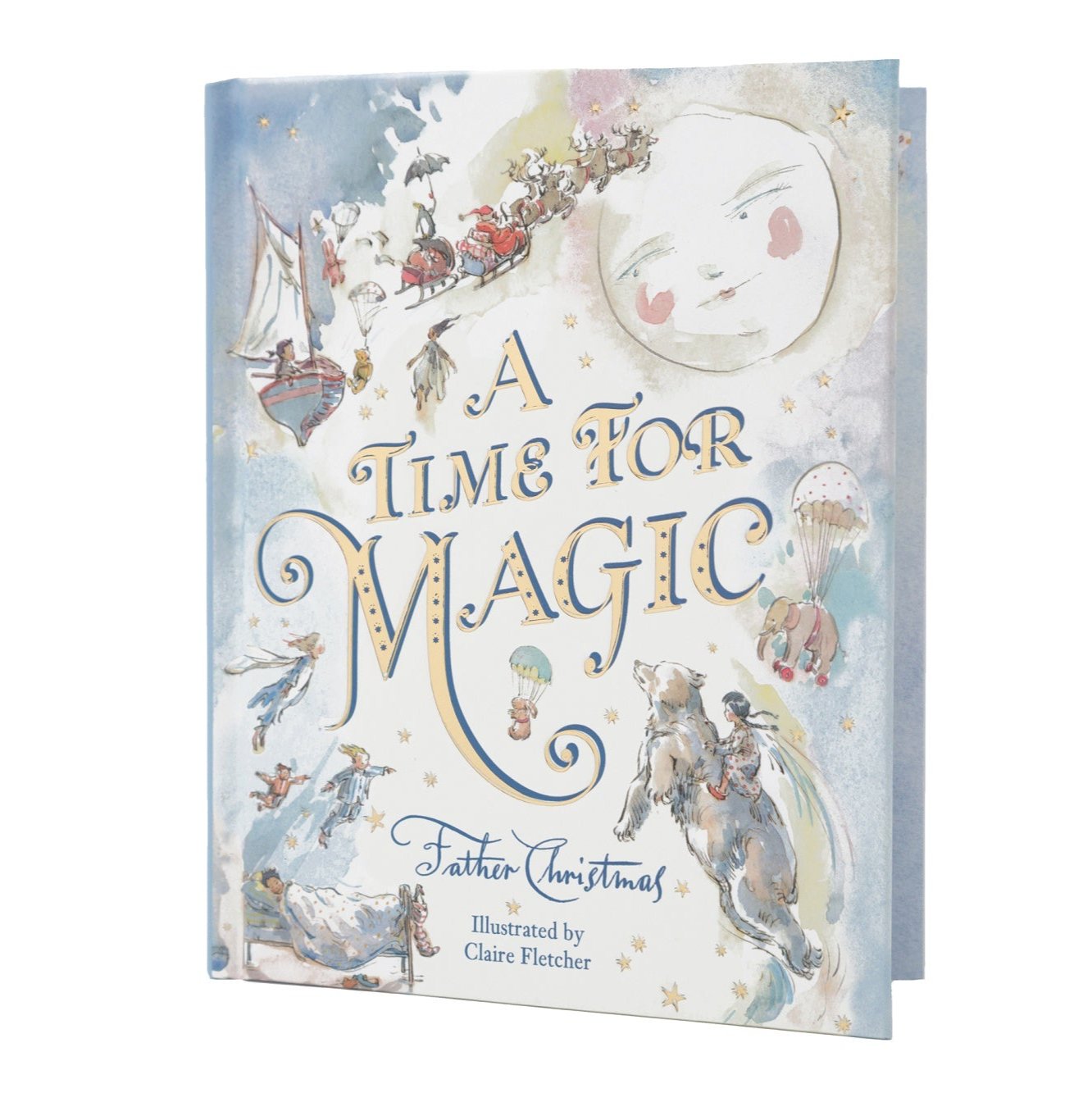 A Time for Magic by Father Christmas Illustrated by Claire Fletcher ...